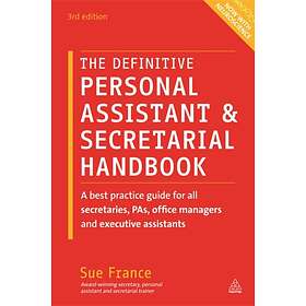 The Definitive Personal Assistant & Secretarial Handbook av Sue France ...