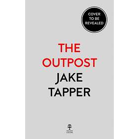 The Outpost av Jake Tapper, Från 145 kr