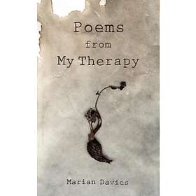 Poems from My Therapy av Marian Davies, Från 78 kr