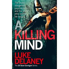 A Killing Mind av Luke Delaney, Från 145 kr