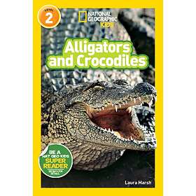 Best pris på National Geographic Readers: Alligators and Crocodiles av ...