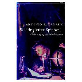 På leting etter Spinoza av Antonio R. Damasio - Sammenlign priser hos ...