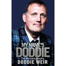 My Name'5 DODDIE av Doddie Weir - Sammenlign priser hos Prisjakt