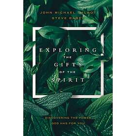 Best pris på Exploring the Gifts of the Spirit av John Michael Talbot ...