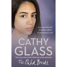 The Child Bride av Cathy Glass - Sammenlign priser hos Prisjakt