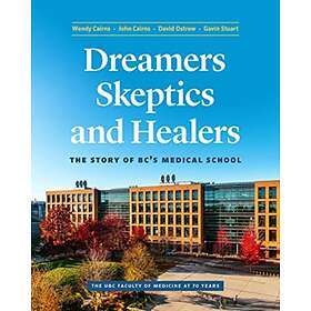 Best pris på Dreamers, Skeptics, and Healers av Wendy Cairns, John Jr ...