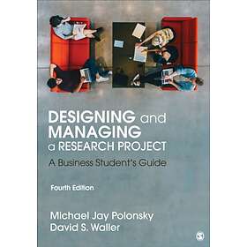 Best pris på Designing and Managing a Research Project av Michael J ...