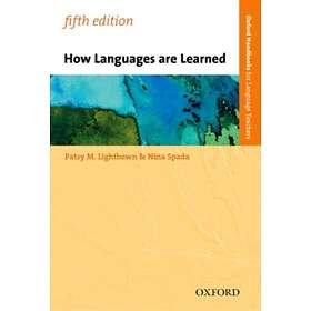 Best pris på How Languages are Learned 5. revised edition av Patsy M ...