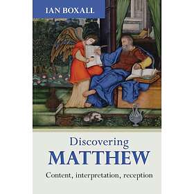 Discovering Matthew av Ian Boxall - Hitta bästa pris på Prisjakt