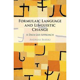 Formulaic Language and Linguistic Change av Andreas (Cardiff University ...