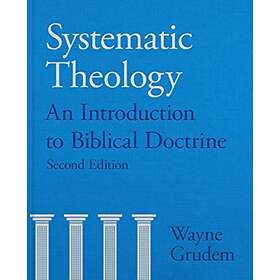 Systematic Theology av Wayne A (Author) Grudem, Från 646 kr