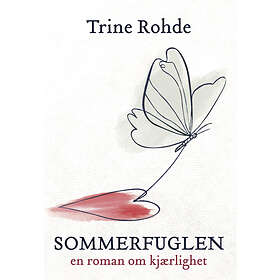 Sommerfuglen av Trine Rohde - Black Friday 2025 – Tilbud fra 318