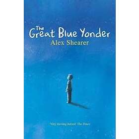 Alex Shearer The Great Blue Yonder av - Hitta bästa pris på Prisjakt