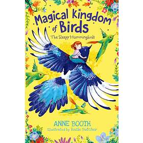 Anne Booth Magical Kingdom of Birds: The Sleepy Hummingbirds av - Black ...