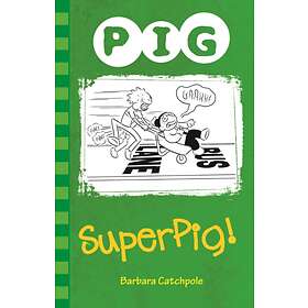 Barbara Catchpole Superpig! av, Från 99 kr