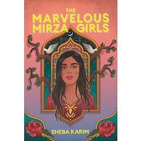 Best pris på Sheba Karim The Marvelous Mirza Girls av Bøker ...