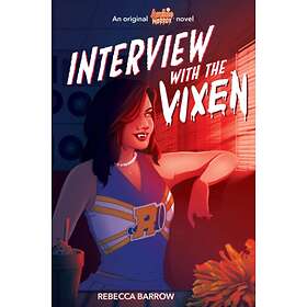 Rebecca Barrow Interview With the Vixen (Archie Horror, Book 2) av ...