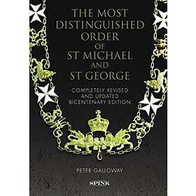 Peter Galloway The Most Distinguished Order of St Michael and George ...