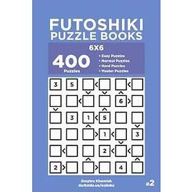 Futoshiki Puzzle Books 400 Easy to Master Puzzles 6x6 (Volume 2), Från ...