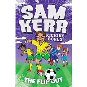 The Flip Out: Sam Kerr: Kicking Goals #1 - Hitta bästa pris på Prisjakt