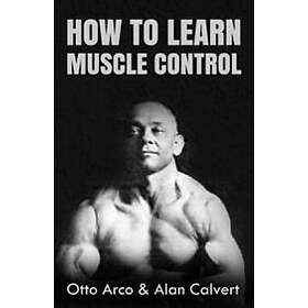 How to Learn Muscle Control - Sammenlign priser hos Prisjakt