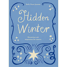 Hidden Winter: kreativitet och inspiration för vintern, Från 53 kr