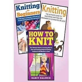 Best pris på Knitting: 3 in 1 Knitting for Beginners Master Class: Book ...