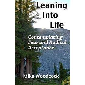 Leaning Into Life: Contemplating Fear and Radical Acceptance - Black ...