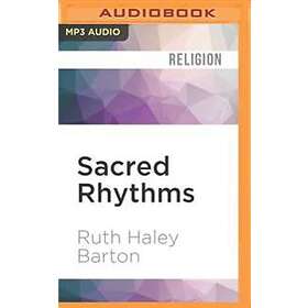 Best pris på Sacred Rhythms: Arranging Our Lives for Spiritual ...