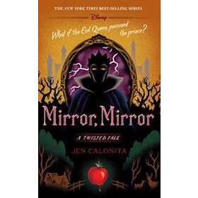 Mirror, Mirror (a Twisted Tale): A Twisted Tale - Sammenlign priser hos ...