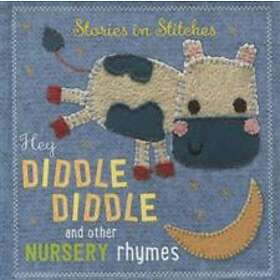 Best pris på Hey Diddle Diddle and Other Nursery Rhymes - Prisjakt