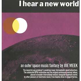 Joe Meek - I Hear A New World / The Pioneers Of Electronic Music CD ...