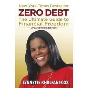 Zero Debt: The Ultimate Guide to Financial Freedom, 3rd Edition, Från 41 kr