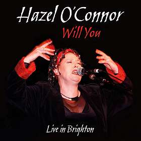 Hazel O'Connor Will You Live In Brighton CD - Sammenlign priser hos ...