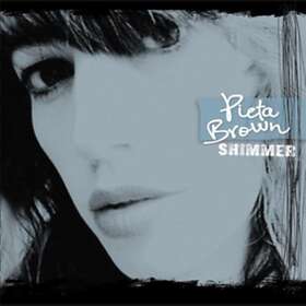 Pieta Brown Shimmer CD - Sammenlign priser hos Prisjakt