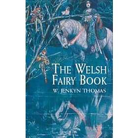 The Welsh Fairy Book - Sammenlign priser hos Prisjakt