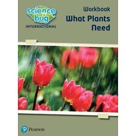 Science Bug: What plants need Workbook - Sammenlign priser hos Prisjakt