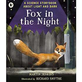 Fox in the Night: A Science Storybook About Light and Dark - Sammenlign ...
