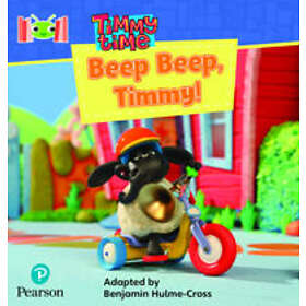 Bug Club Reading Corner: Age 4-7: Timmy Time: Beep, Beep, Timmy ...