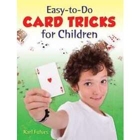 Easy to Do Card Tricks for Children - Sammenlign priser hos Prisjakt