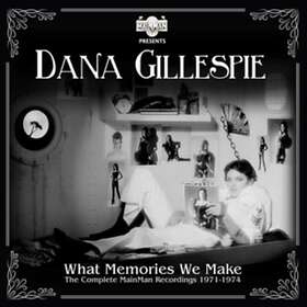 Gillespie What Memories We Make The Complete Mainman Recordings 1971 ...