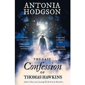 The Last Confession of Thomas Hawkins, Från 105 kr