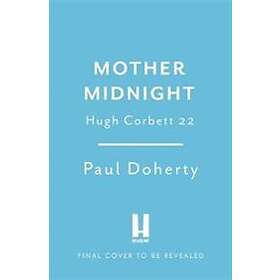 Mother Midnight (Hugh Corbett 22), Från 130 kr