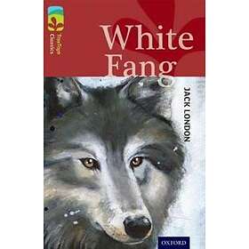 Oxford Reading Tree TreeTops Classics: Level 15: White Fang, Från 120 kr