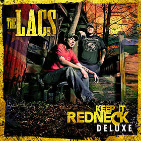 The Lacs Keep It Redneck: Deluxe CD - Hitta bästa pris på Prisjakt