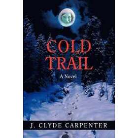 Cold Trail, Från 127 kr