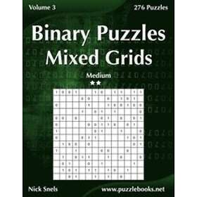 Binary Puzzles Mixed Grids Medium Volume 3 276 Puzzles - Hitta bästa ...