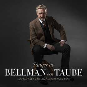 Karl-Magnus Fredriksson Sånger Av Bellman Och Taube CD, Från 159 kr