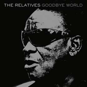 The Relatives Goodbye World LP - Sammenlign priser hos Prisjakt