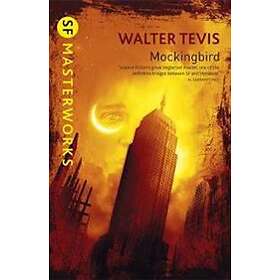 Walter Tevis: Mockingbird - Sammenlign priser hos Prisjakt